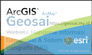 Mengenal ArcMap, ArcScene, ArcToolbox, ArcGlobe dan ArCatalog pada ArcGIS - Geosai
